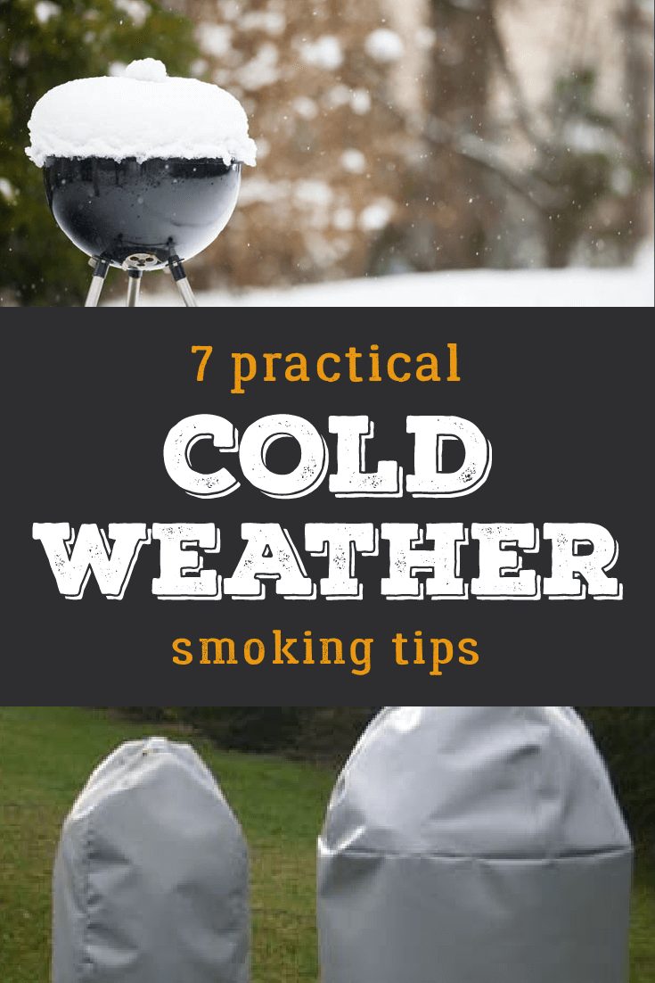 7 Practical Cold Weather Smoking Tips