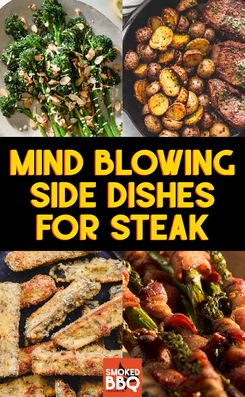27 Mind Blowing Side Dishes for Steak - Smoked BBQ Source